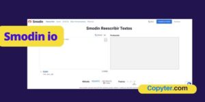 Smodin: Qué es, Precios, Opiniones, Alternativas